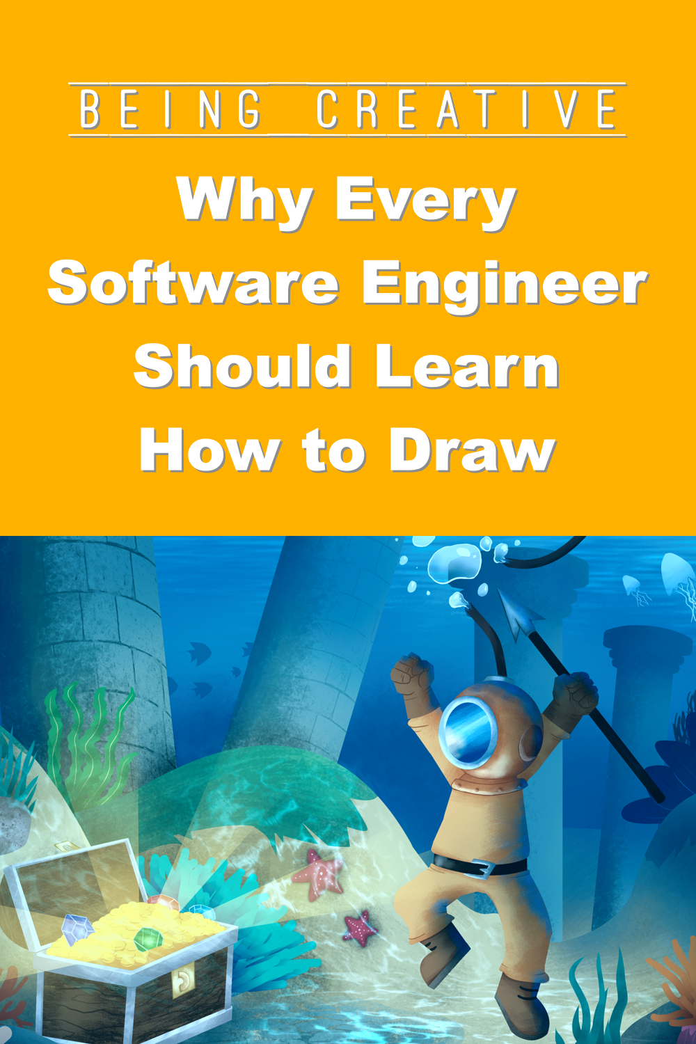 Being Creative: Why Every Software Engineer Should Learn How to Draw